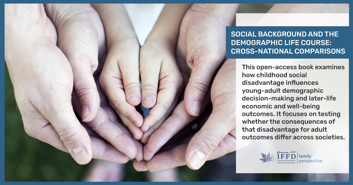 Social Background and the Demographic Life Course: Cross-National ...
